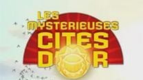 Les Mystérieuses cités d'or - Série TV 2012 - AlloCiné
