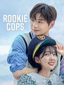 Rookie Cops Saison 1 - AlloCiné