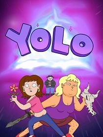 YOLO Saison 3 - AlloCiné