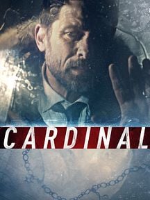 Cardinal - Série TV 2017 - AlloCiné