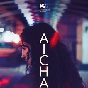Aïcha - Film 2024 - AlloCiné