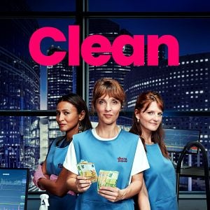 Clean - Série TV 2025 - AlloCiné