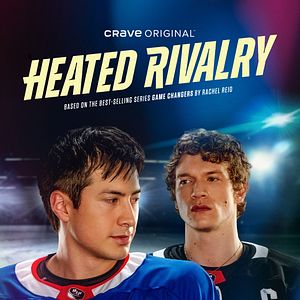 Heated Rivalry Saison 1 - AlloCiné