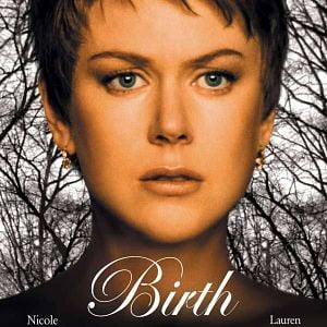 Birth - Film 2004 - AlloCiné