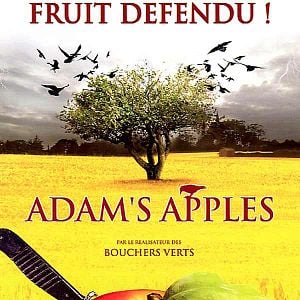 Adam's apples - Film 2005 - AlloCiné
