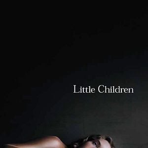 Little Children - Film 2006 - AlloCiné