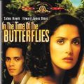 In the Time of the Butterflies - Film 2001 - AlloCiné