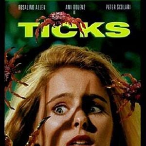 Ticks - Film 1993 - AlloCiné