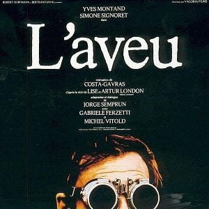 L’aveu - Film 1970 - AlloCiné