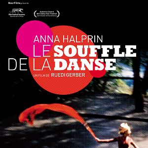 Anna Halprin : le souffle de la danse - Film documentaire 2010 - AlloCiné