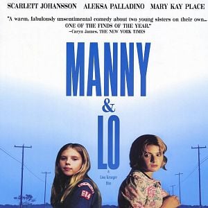 Manny & Lo - Film 1996 - AlloCiné