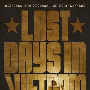 Last Days in Vietnam - Film documentaire 2014 - AlloCiné