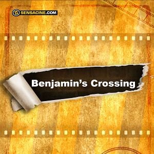 Benjamin’s Crossing - Film 2018 - AlloCiné
