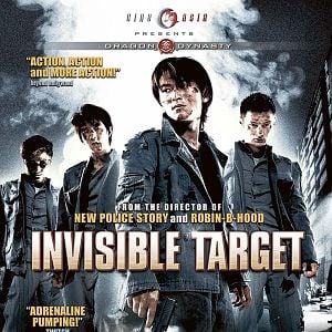 Invisible Target - Film 2006 - AlloCiné
