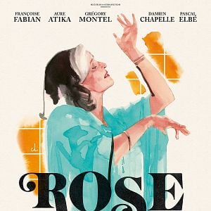 Rose - Film 2021 - AlloCiné