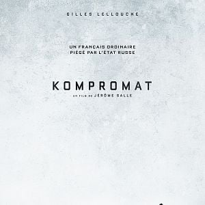 Kompromat - film 2022 - AlloCiné