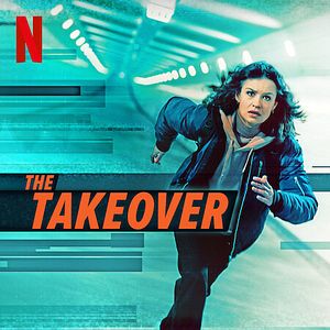The Takeover - Film 2022 - AlloCiné