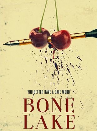 Bone Lake - Film 2025 - AlloCiné