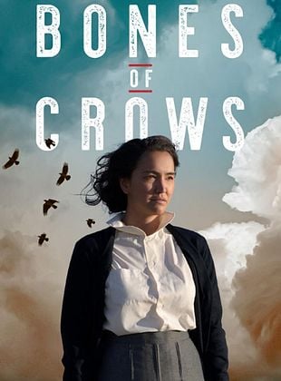 Bones of Crows - Série TV 2023 - AlloCiné