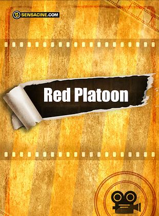 Red Platoon - film 2018 - AlloCiné