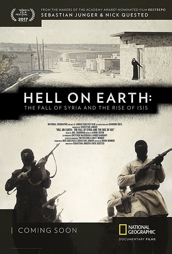 Hell on Earth: The Fall of Syria and the Rise of ISIS - Film ...