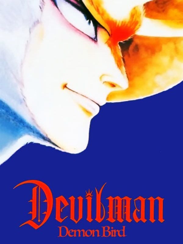 Devilman: The Demon Bird - Court Métrage - AlloCiné