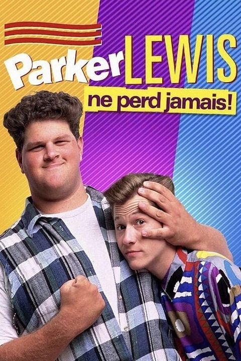 Poster Parker Lewis ne perd jamais - Affiche 1 sur 1 - AlloCiné